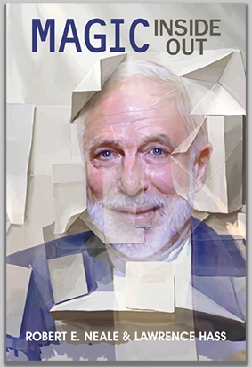 Magic Inside Out – Robert E. Neale & Lawrence Hass – A Review – Magic ...